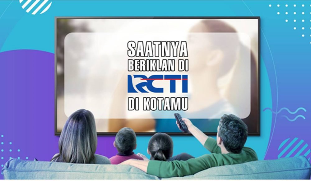 Terobosan Baru dari RCTI untuk para UMKM, Beriklan dengan Harga ...